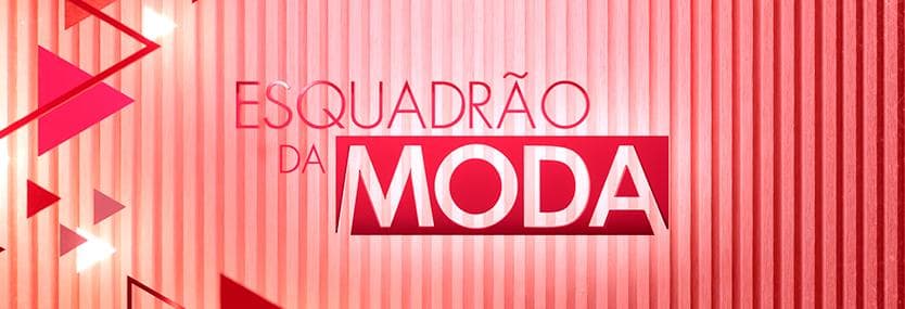 Esquadrão da Moda - SBT TV